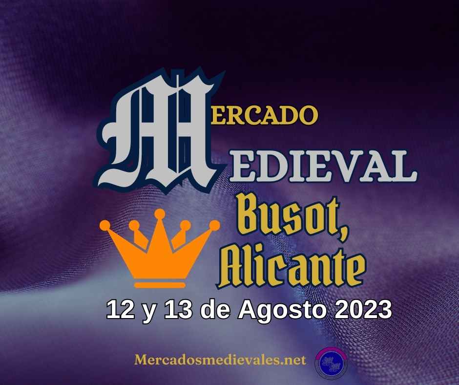 Mercado medieval de Busot (ALicante)